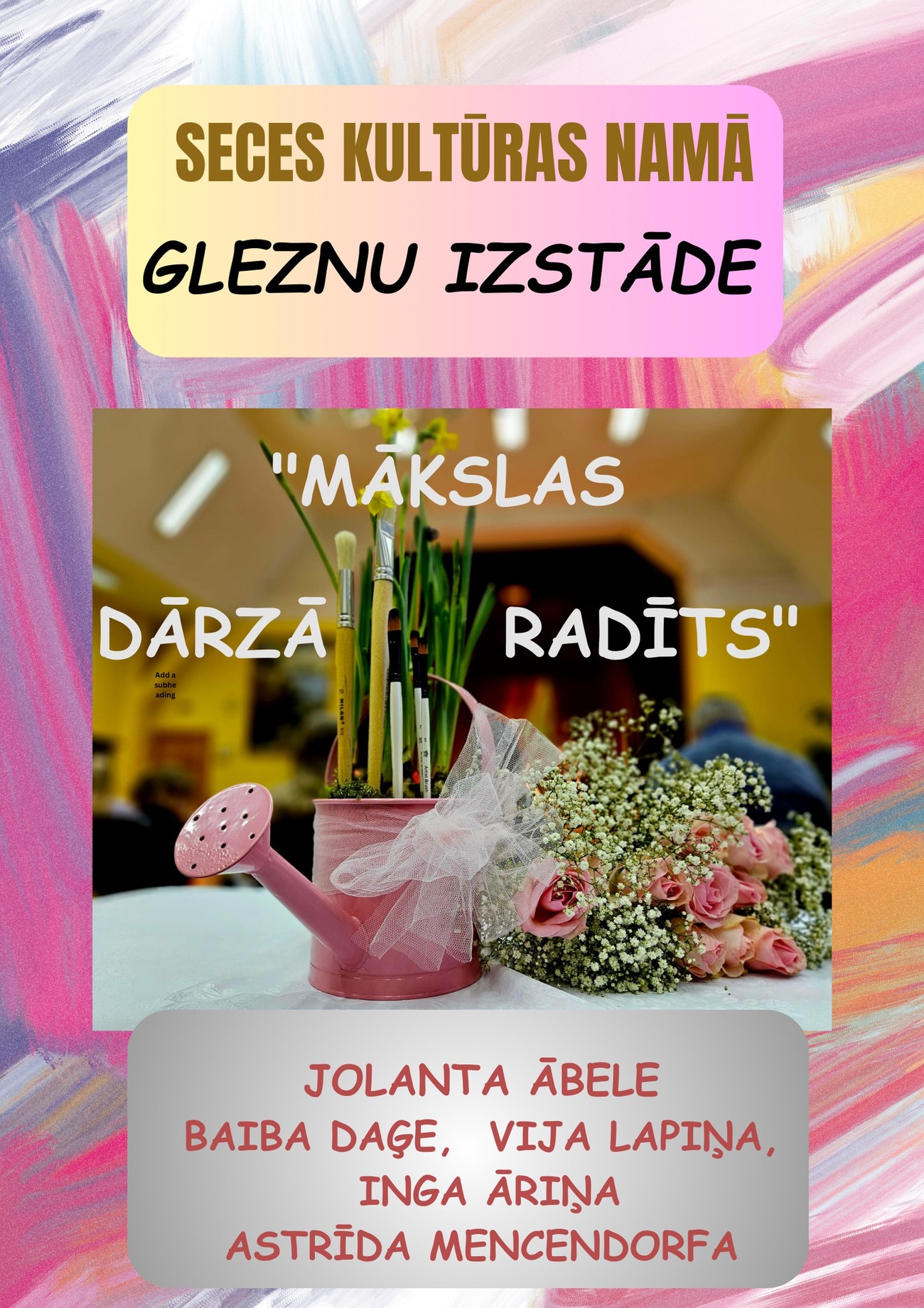 Gleznu izstāde MĀKSLAS DĀRZĀ RADĪTS 12.02.2024 10:00 - 31.03.2024 - 16: ...